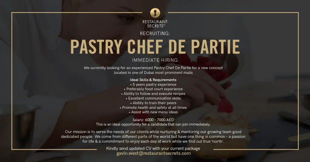 Pastry Chef De Partie Dubai UAE | Gulf Career Hunt
