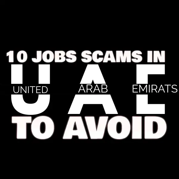 10 Jobs Scams in UAE to Avoid | Gulf Career Hunt