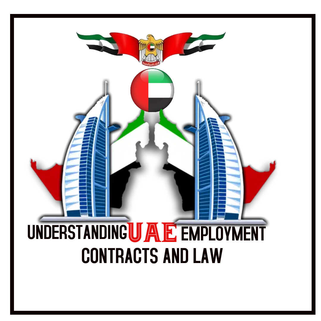 Understanding UAE Employment Contracts and Legal Requirements | Gulf ...