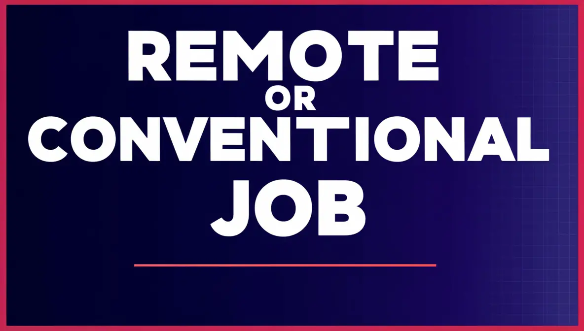 Remote or Conventional Job, Pros and Cons | Gulf Career Hunt